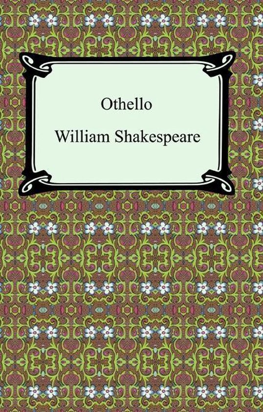 Othello (ebook), William Shakespeare | 9781596251014 | Boeken | bol