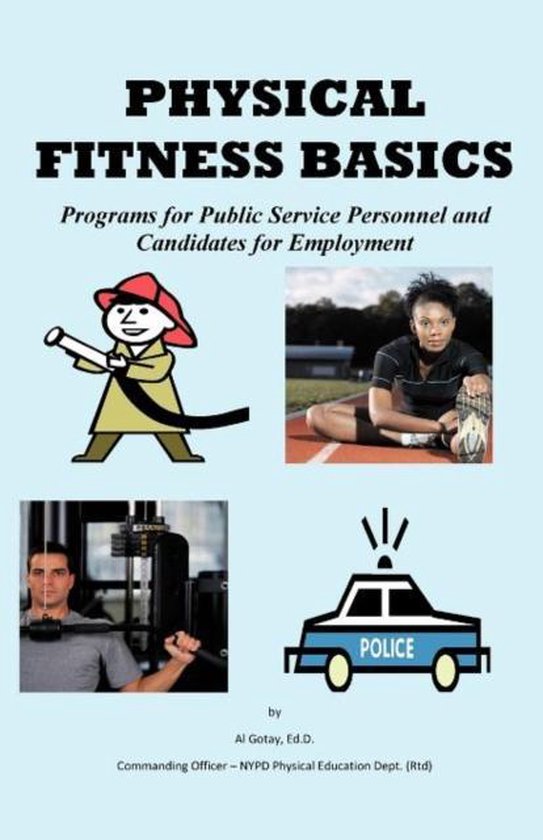 Physical Fitness Basics, Al Gotay Edd | 9781432786762 | Boeken | bol