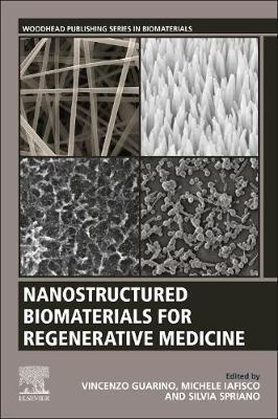 Nanostructured Biomaterials for Regenerative Medicine | 9780081025949 | Vincenzo... | bol