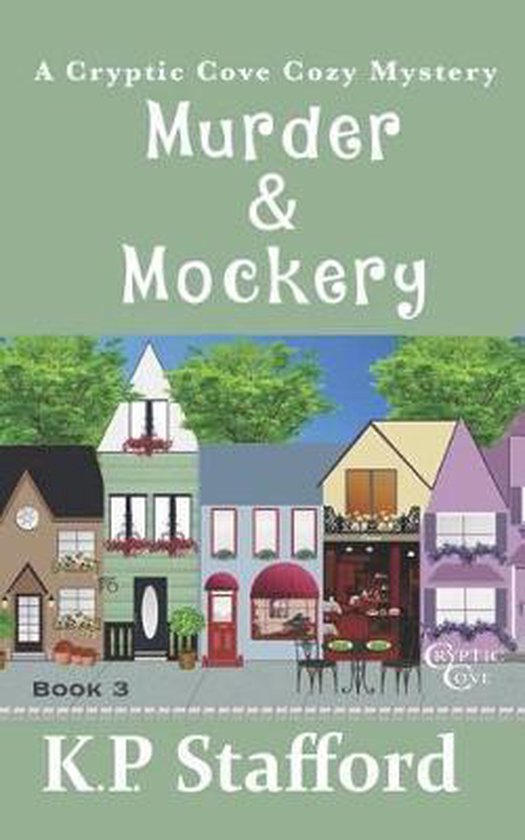 Cryptic Cove Cozy Mystery- Murder & Mockery (Cryptic Cove Cozy Mystery Series Book 3),... | bol