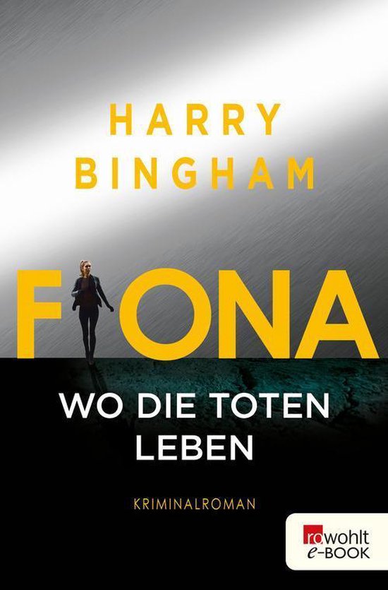 Fiona Griffiths 5 - Fiona: Wo die Toten leben (ebook), Harry Bingham ...