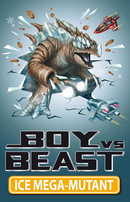 Boy Vs Beast 14 - Boy Vs Beast 14: Ice Mega-Mutant (ebook), Mac Park ...
