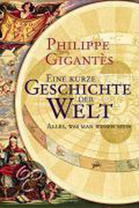 Eine kurze Geschichte der Welt, Philippe Gigantes | 9783404642007 ...