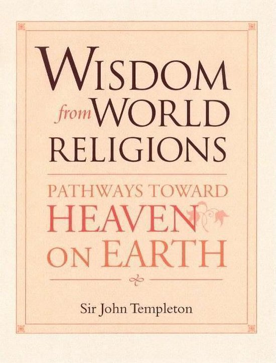 Wisdom from World Religions: Pathways Toward Heaven on Earth (ebook ...
