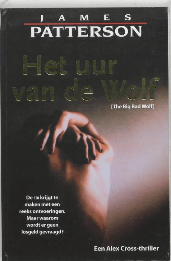 Het Uur Van De Wolf, James Patterson | 9789022989159 | Boeken | bol