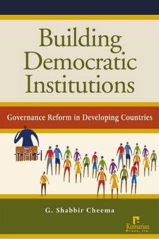 Building Democratic Institutions | 9781565491977 | G. Shabbir Cheema ...