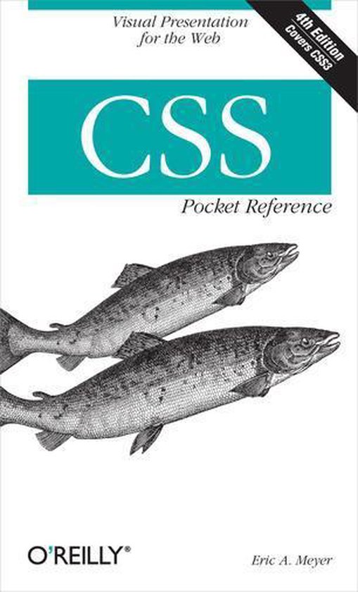 CSS Pocket Reference (ebook), Eric A. Meyer | 9781449313050 | Boeken | bol.com