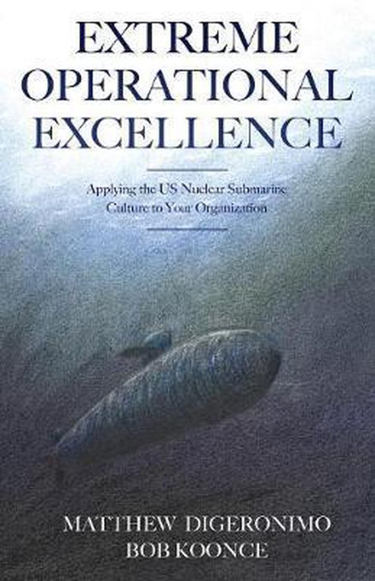 Extreme Operational Excellence | 9781478778127 | Matt Digeronimo | Boeken | bol