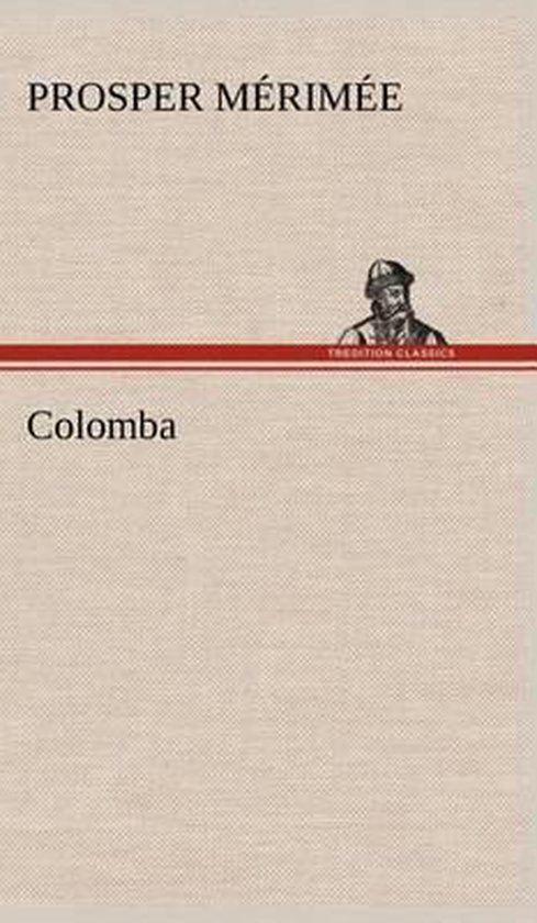 Colomba, Prosper Mérimée | 9783849139582 | Boeken | bol.com