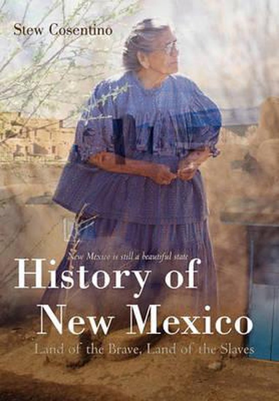 History of New Mexico | 9781450272582 | Stew Cosentino | Boeken | bol.com