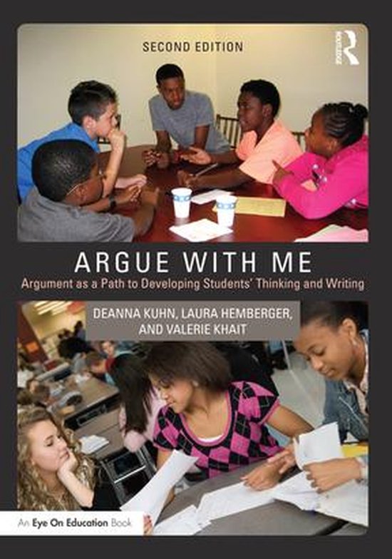 Argue with Me (ebook), Deanna Kuhn | 9781317434153 | Boeken | bol.com