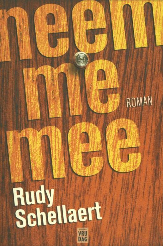 Neem me mee, Rudy Schellaert | 9789460011429 | Boeken | bol.com