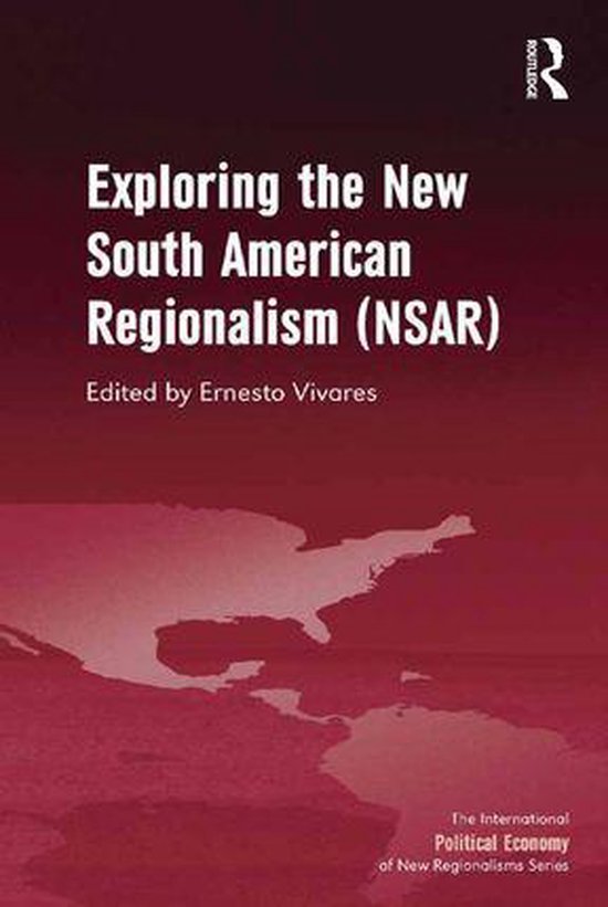 New Regionalisms Series - Exploring the New South American Regionalism ...