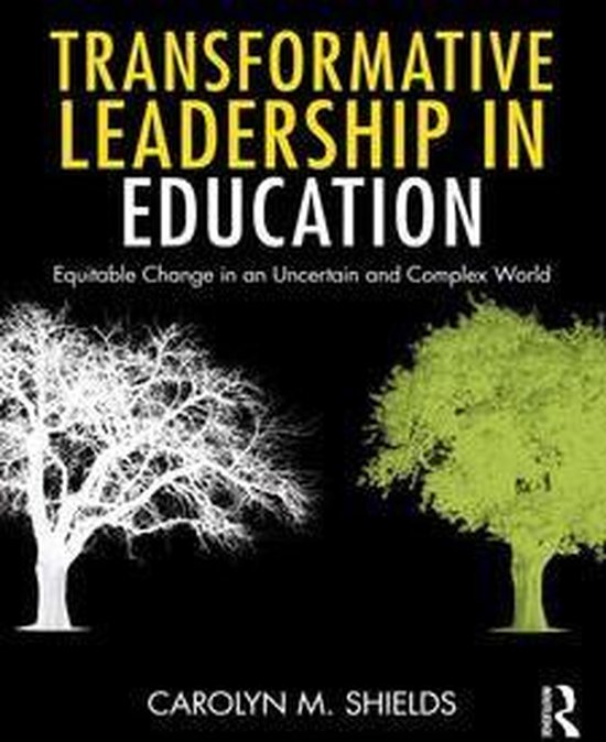Transformative Leadership in Education (ebook), Carolyn M. Shields ...