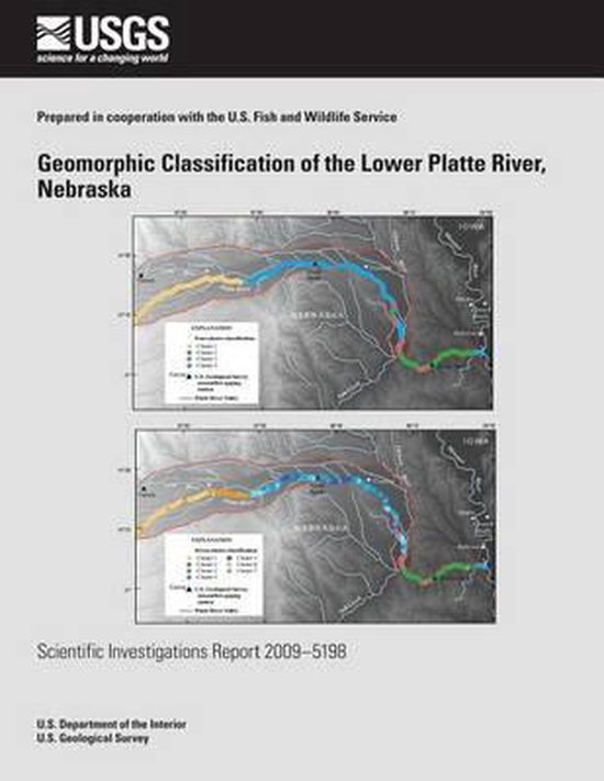 Geomorphic Classification of the Lower Platte River, Nebraska ...