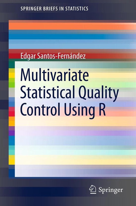 SpringerBriefs in Statistics 14 - Multivariate Statistical Quality ...