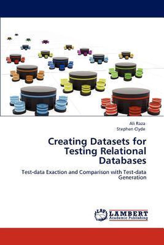 Creating Datasets for Testing Relational Databases | 9783847337638 ...