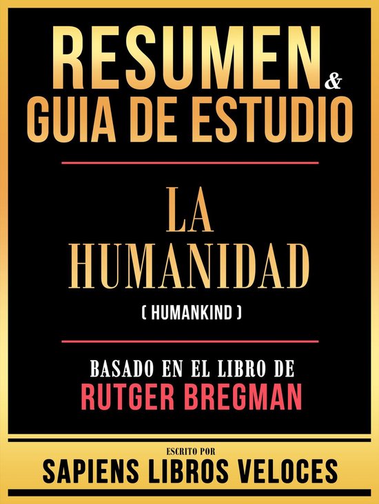 Resumen & Guia De Estudio - La Humanidad (Humankind) - Basado En El ...