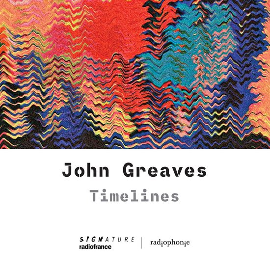John Greaves - Timelines (CD), John Greaves | Muziek | bol