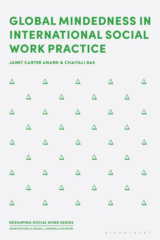 Global Mindedness in International Social Work Practice, Janet Carter ...