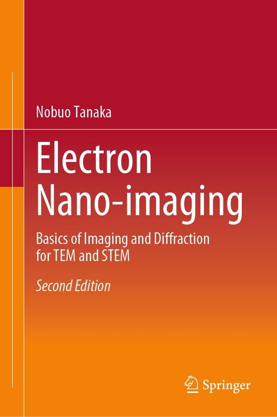 Electron Nano-imaging (ebook), Nobuo Tanaka | 9784431569404 | Boeken | bol
