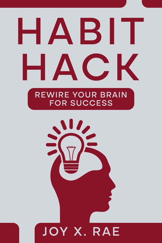 Habit Hack (ebook), Joy Rae | 9781456653316 | Boeken | bol