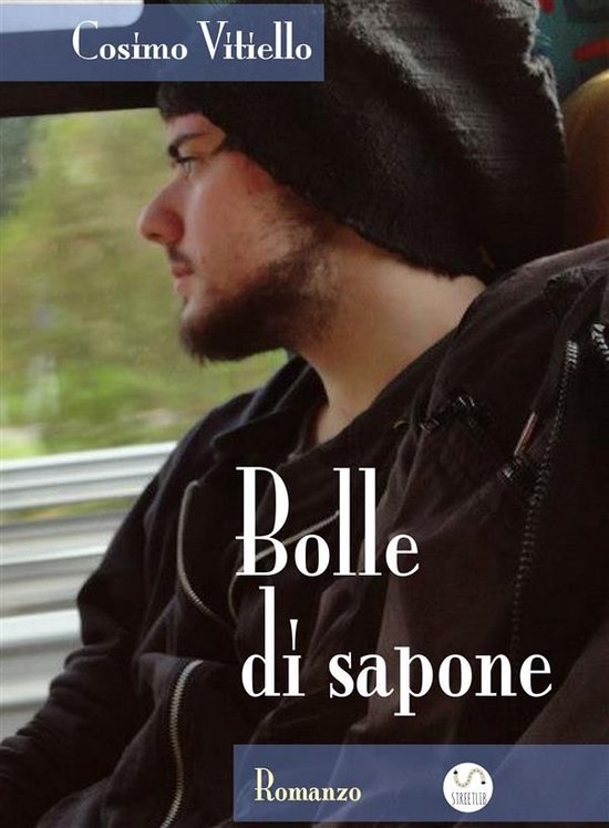 Bolle di sapone (ebook), Cosimo Vitiello | 9786050314830 | Boeken | bol