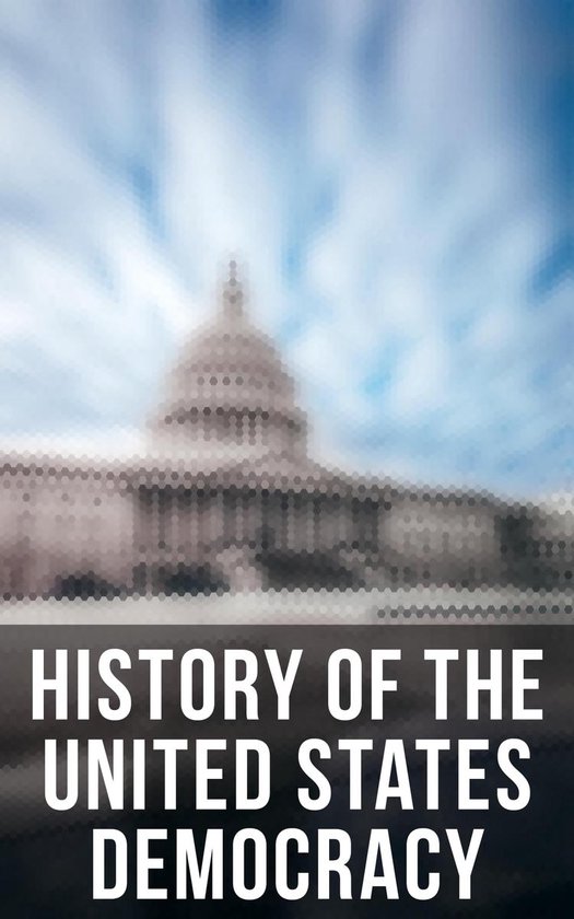 History of the United States Democracy (ebook), U.S. Government ...