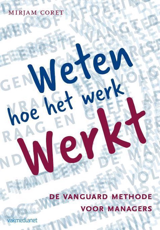Weten hoe het werk werkt | 9789013123753 | Mirjam Coret | Boeken | bol