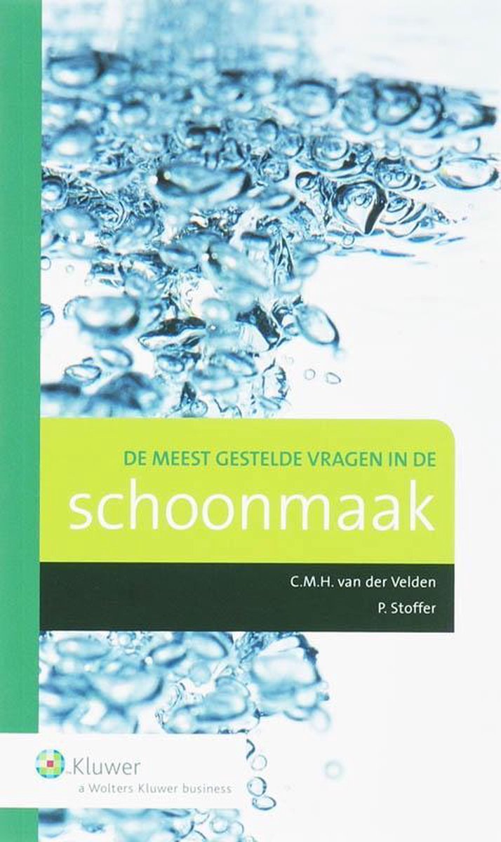 De meest gestelde vragen in de schoonmaak | 9789013042894 | Patrick ...