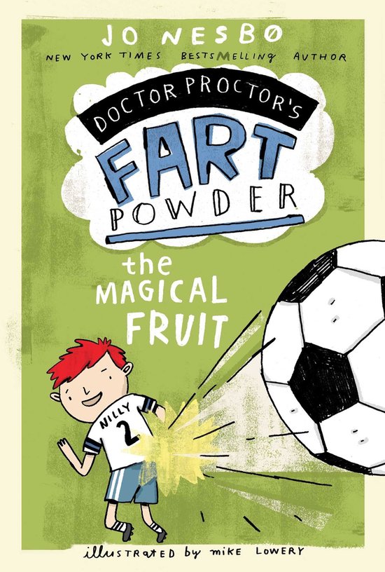 Doctor Proctor's Fart Powder - The Magical Fruit (ebook), Jo Nesbo ...