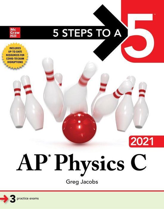 5 Steps to a 5: AP Physics C 2021 (ebook), Greg Jacobs | 9781260467116 ...