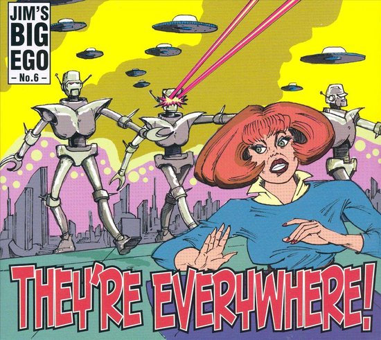 They're Everywhere, Jim'S Big Ego | CD (album) | Muziek | bol