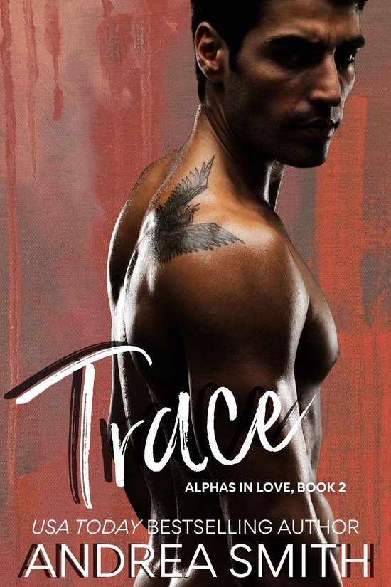 Alphas in Love 2 - Trace (ebook), Andrea M Smith | 9781301082971 | Boeken | bol.com