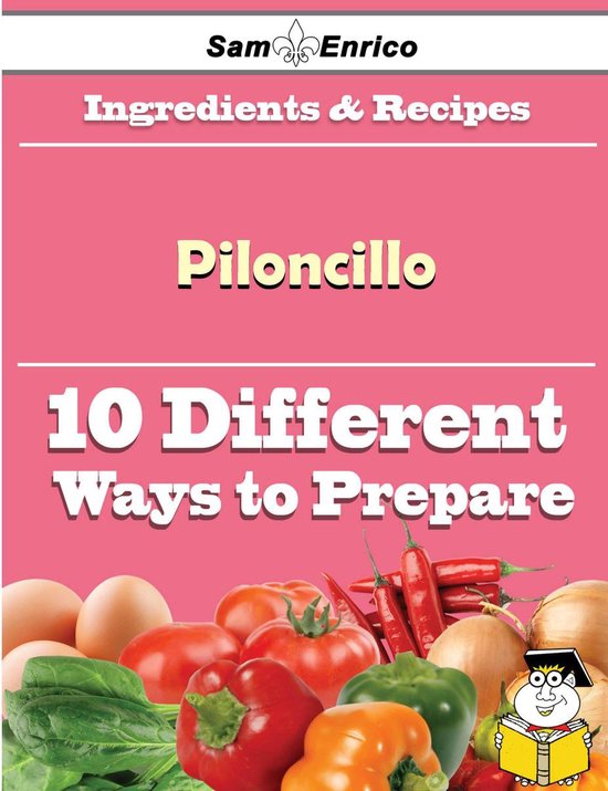 10 Ways to Use Piloncillo (Recipe Book) (ebook), Hermine Carlisle ...