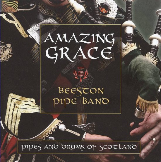 Amazing Grace-Pipes And Drums Of Scot, Beeston Pipe Band | CD (album ...