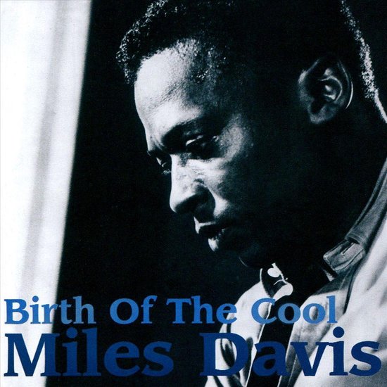 Birth Of The Cool, Miles Davis | Muziek | bol