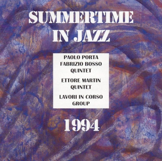 Summertime In Jazz '94, various artists | CD (album) | Muziek | bol