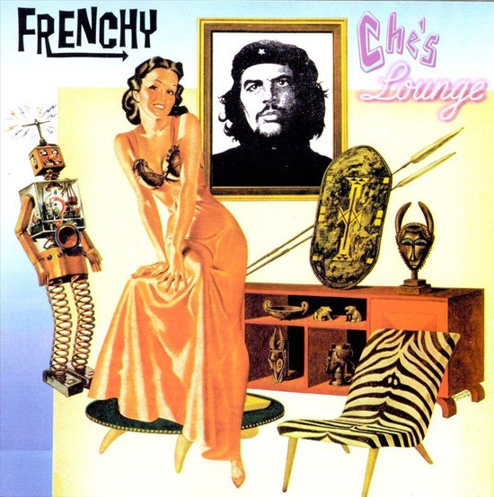 Che's Lounge, Frenchy | CD (album) | Muziek | bol.com