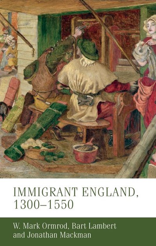 Manchester Medieval Studies - Immigrant England, 1300–1550 (ebook), W ...
