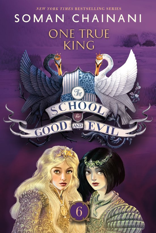School for Good and Evil 6 - The School for Good and Evil #6: One True King (ebook),... | bol.com