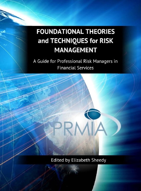 Foundational Theories and Techniques for Risk Management, A Guide for ...