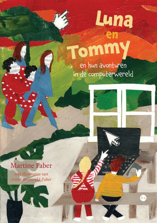 Luna en Tommy en hun avonturen in de computerwereld, Martine Faber ...