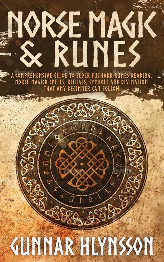 Norse Magic & Runes: A Comprehensive Guide to Elder Futhark Runes ...