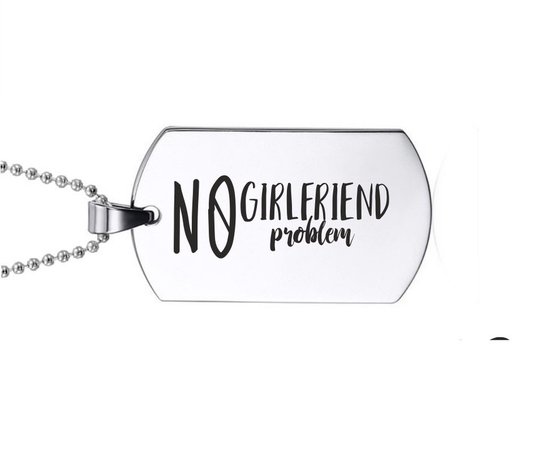 Ketting RVS - No Girlfriend No Problem | bol