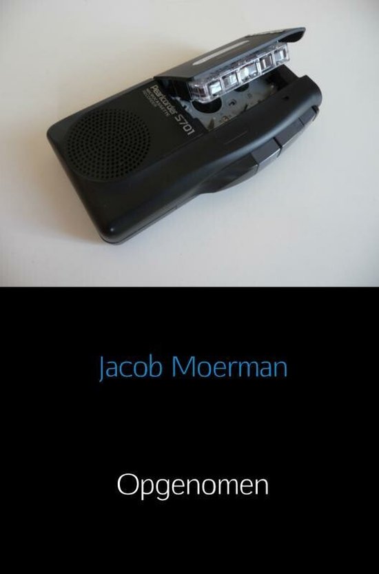 Opgenomen, Jacob Moerman | 9789402181852 | Boeken | bol