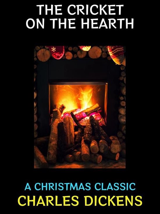Charles Dickens Collection 21 - The Cricket on the Hearth (ebook ...