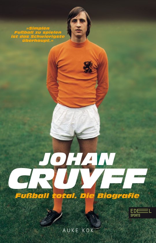 Johan Cruyff - Fußball Total (ebook), Auke Kok | 9783985880133 | Boeken ...