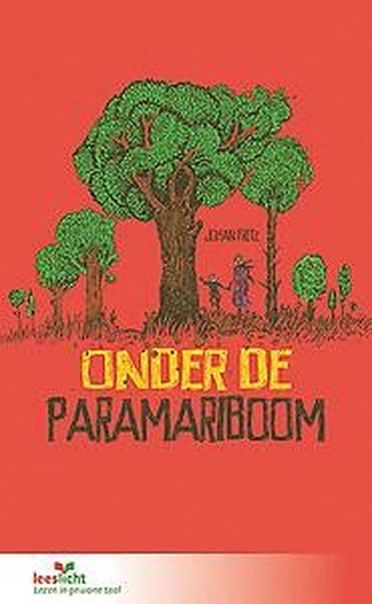 Leeslicht 64 - Onder de paramariboom, Johan Fretz | 9789086964871 ...