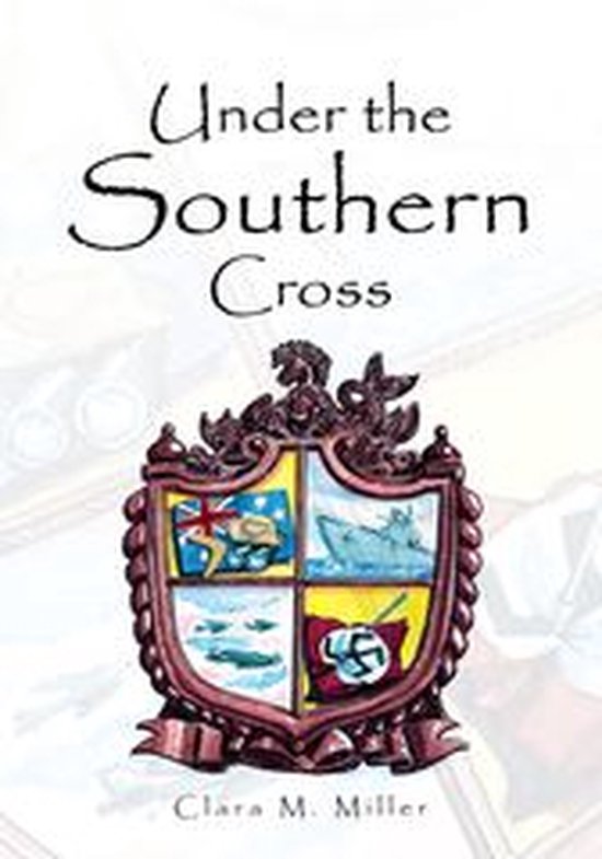 Under the Southern Cross (ebook), Clara M. Miller | 9781469109701 ...